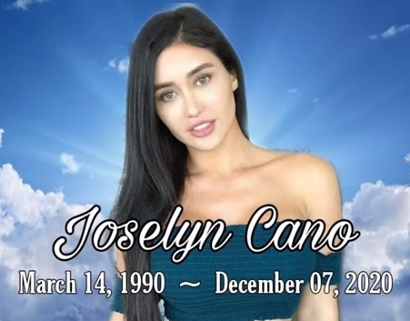 Joselyn Cano: Obituary, Cause of Death, Personal Life, and Career Revealed
